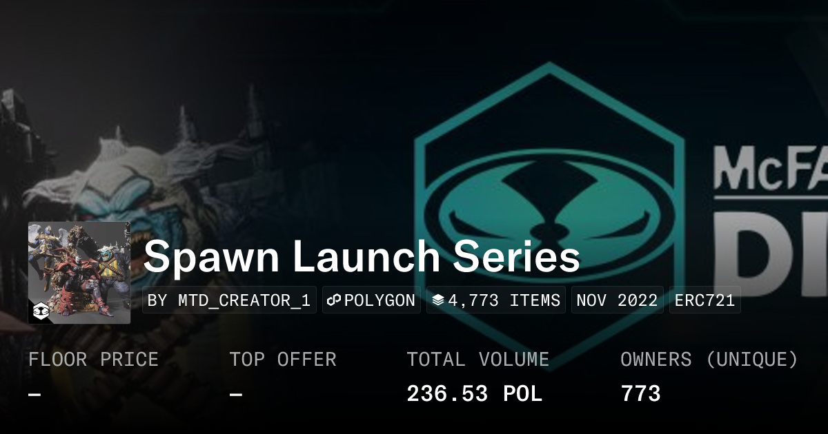 Spawn Launch Series - Collection | OpenSea