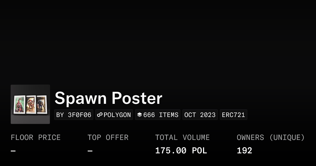Spawn Poster - Collection | OpenSea