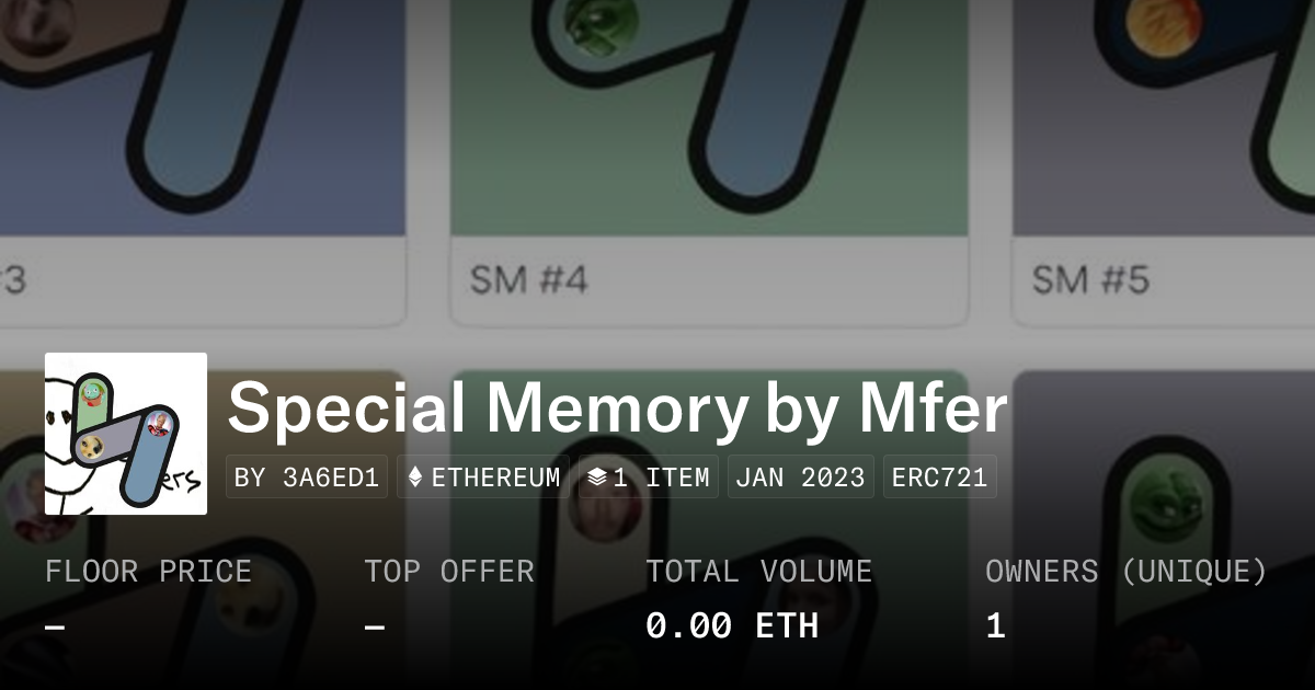 Special Memory by Mfer - Collection | OpenSea