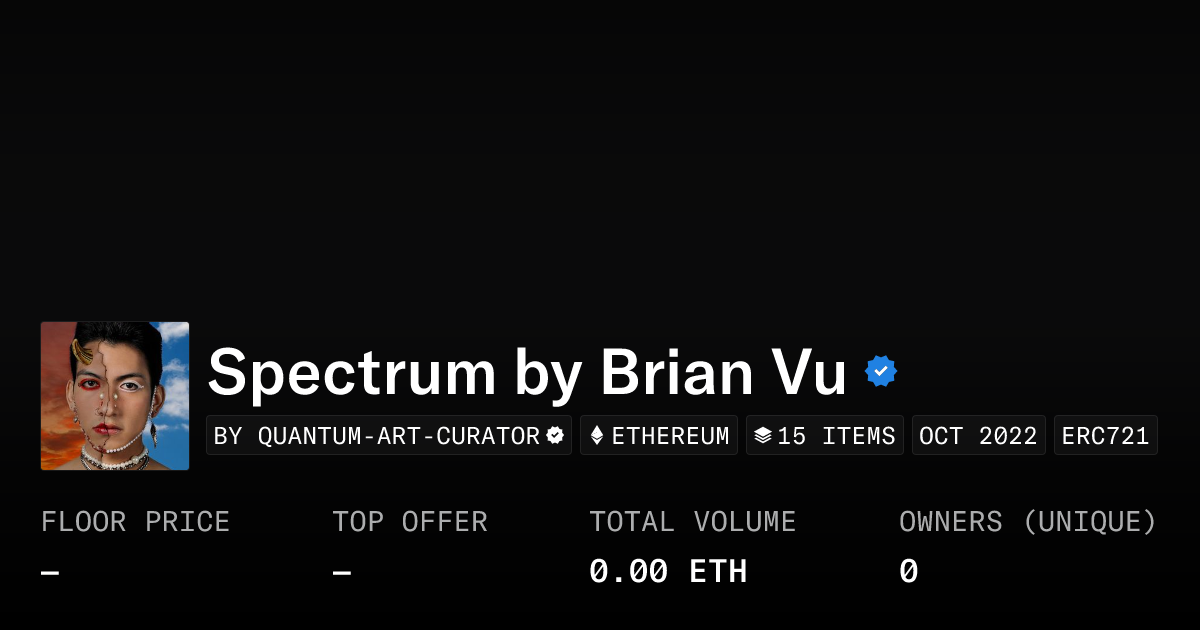 Spectrum by Brian Vu - Collection | OpenSea