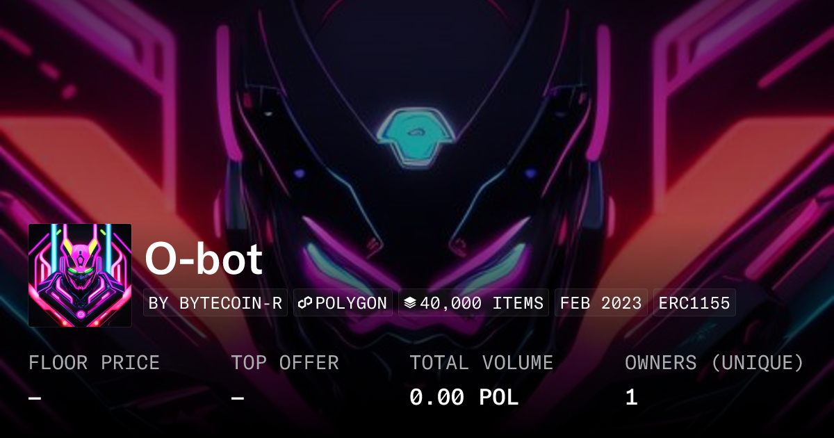 O-bot - Collection | OpenSea