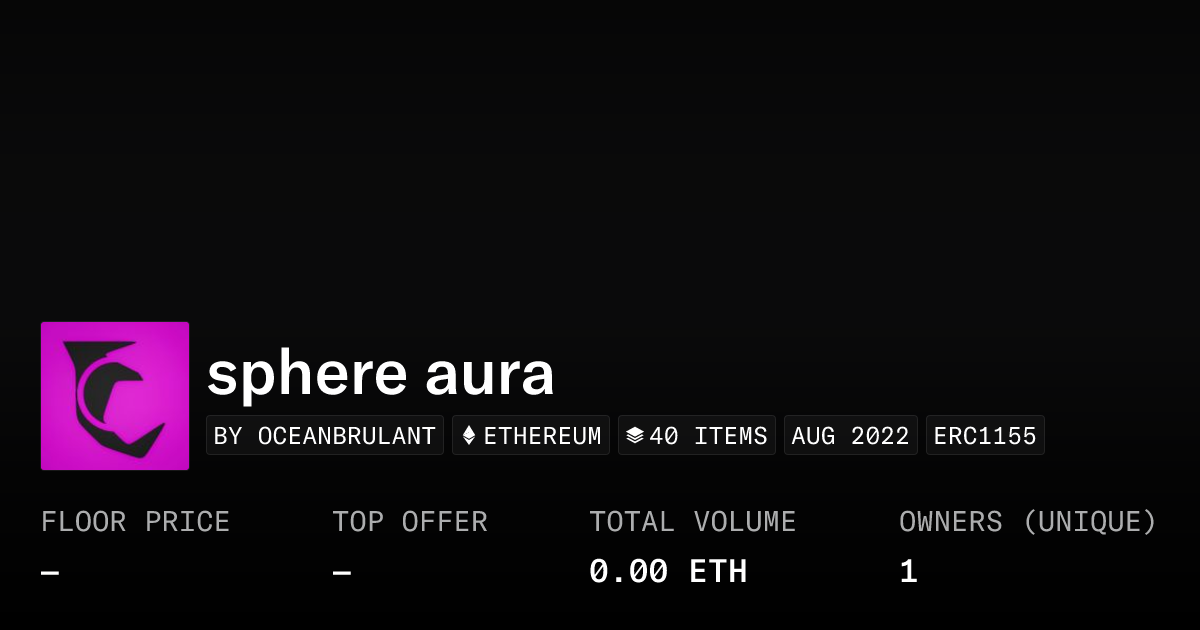 sphere aura - Collection | OpenSea