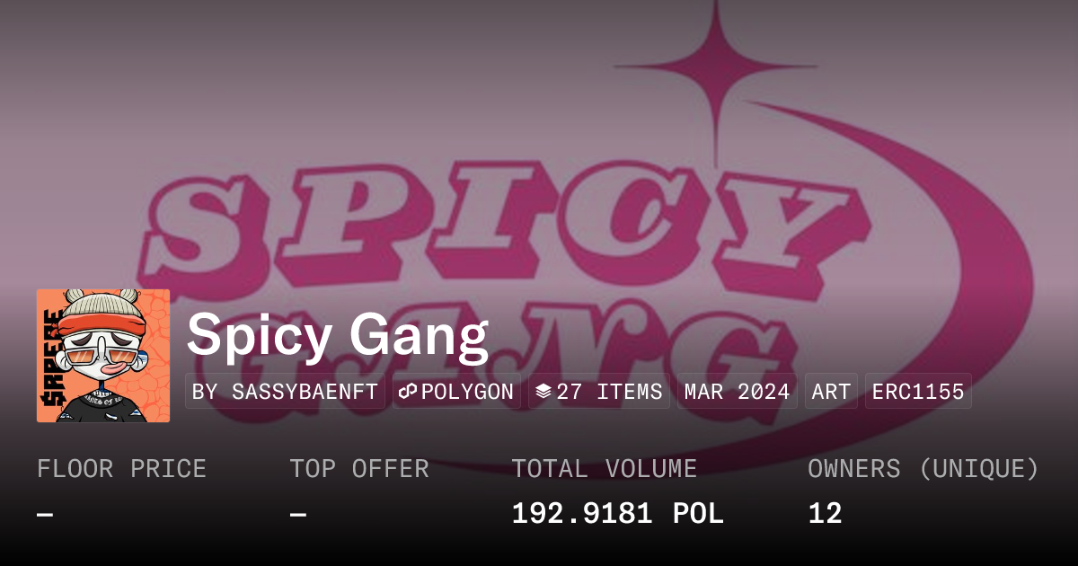 Spicy Gang - Collection | OpenSea