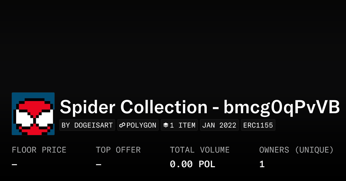 Spider Collection - bmcg0qPvVB - Collection | OpenSea