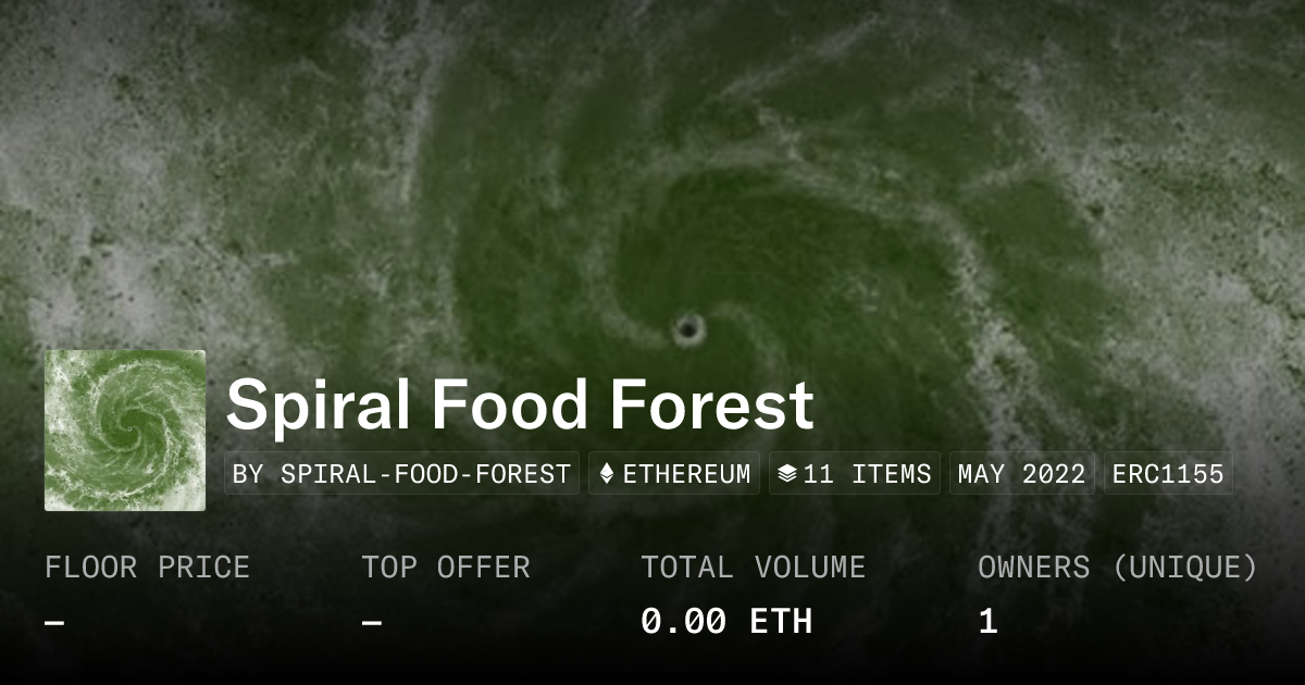 Spiral Food Forest - Collection | OpenSea