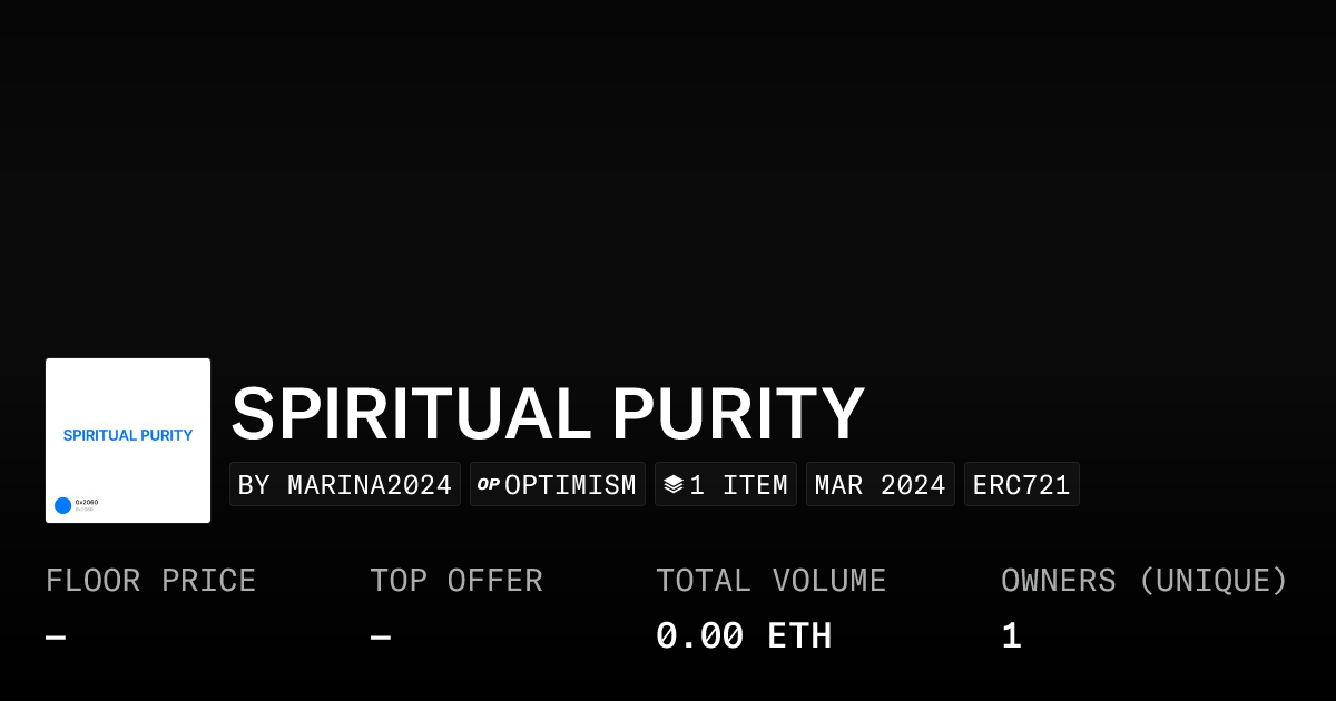 SPIRITUAL PURITY - Collection | OpenSea
