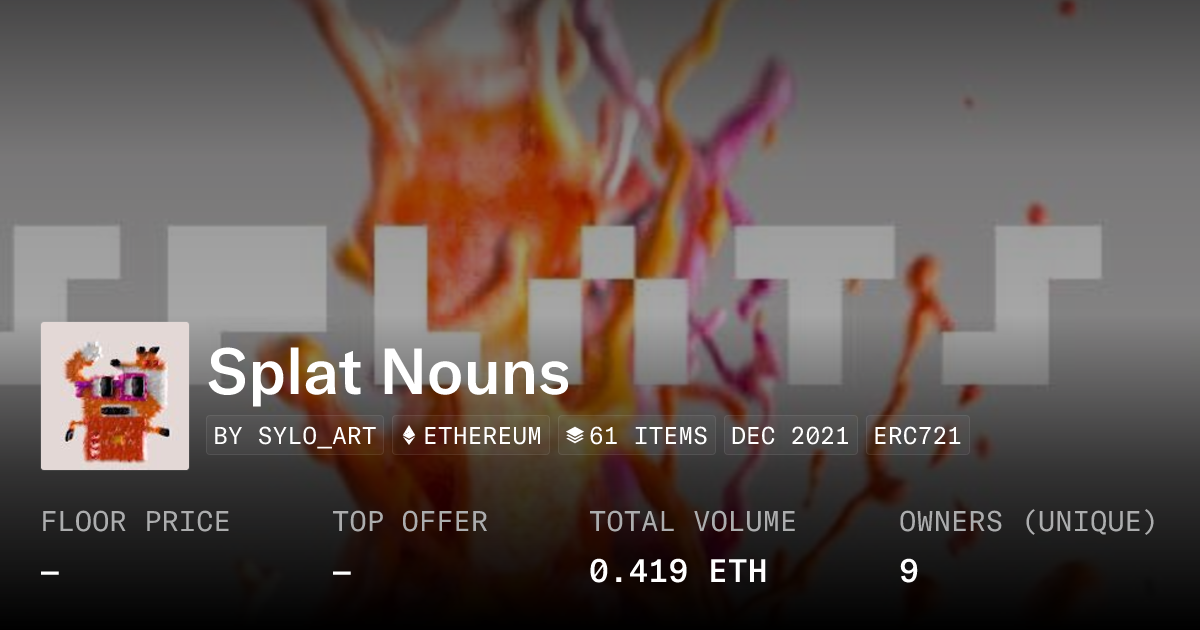 Splat Nouns - Collection | OpenSea
