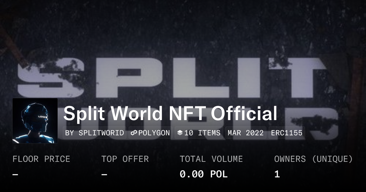 Split World NFT Official - Collection | OpenSea