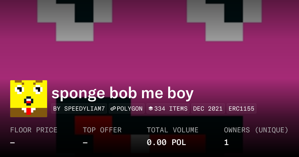 sponge bob me boy - Collection | OpenSea