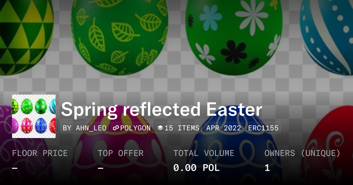 Spring reflected Easter - Collection | OpenSea