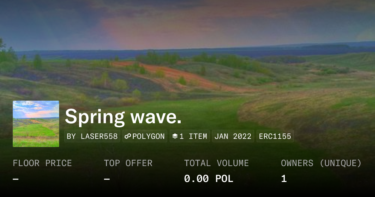 Spring wave. - Collection | OpenSea