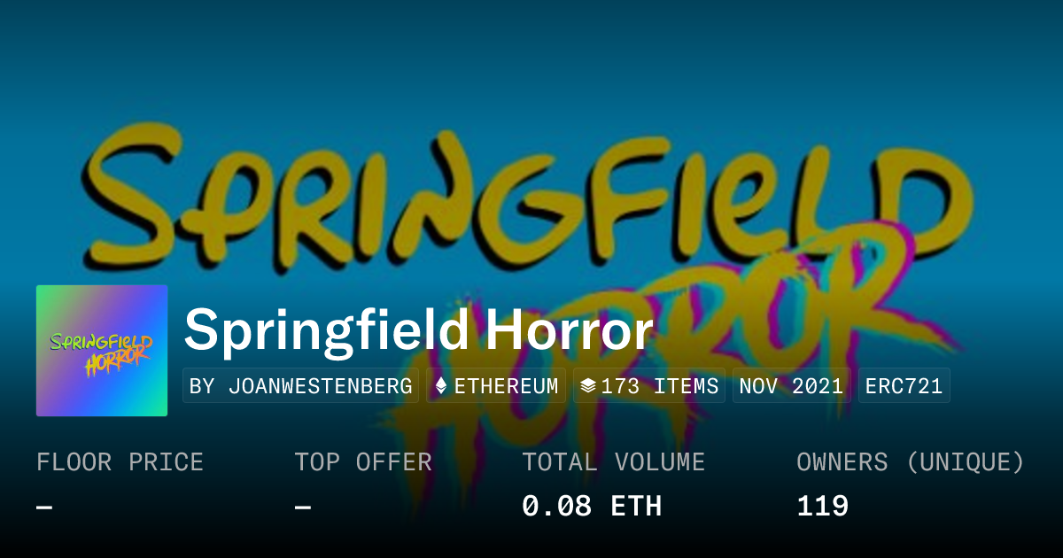 Springfield Horror - Collection | OpenSea