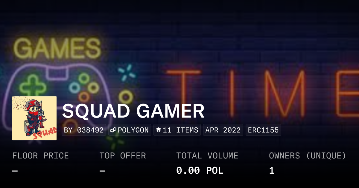 SQUAD GAMER - Collection | OpenSea