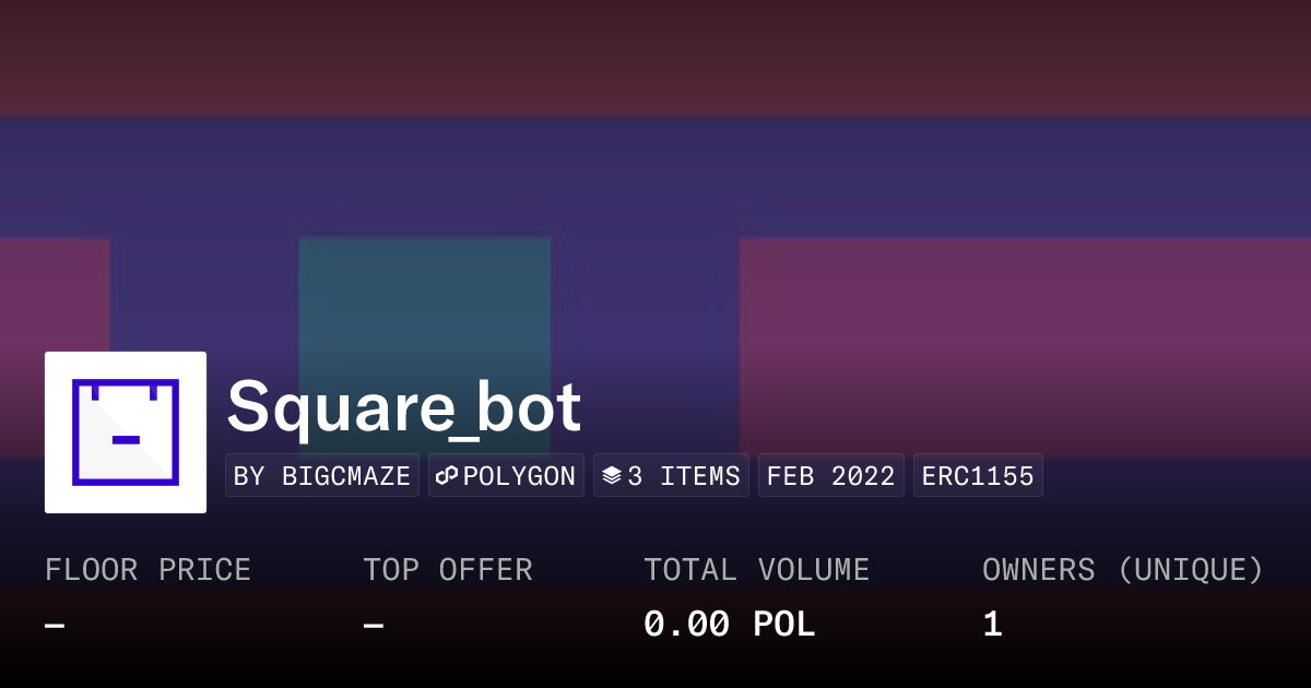 Square_bot - Collection | OpenSea