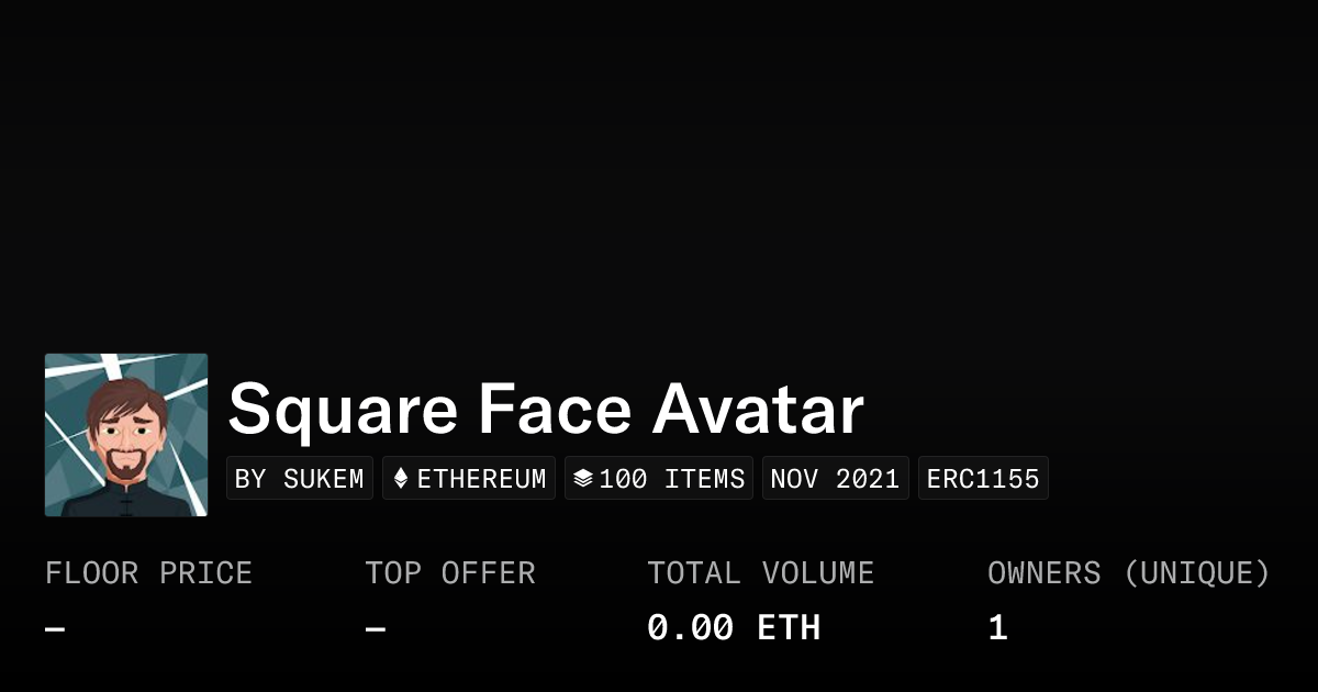 Square Face Avatar - Collection | OpenSea