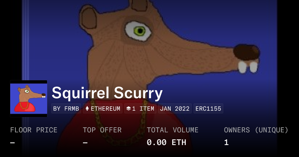 Squirrel Scurry - Collection | OpenSea