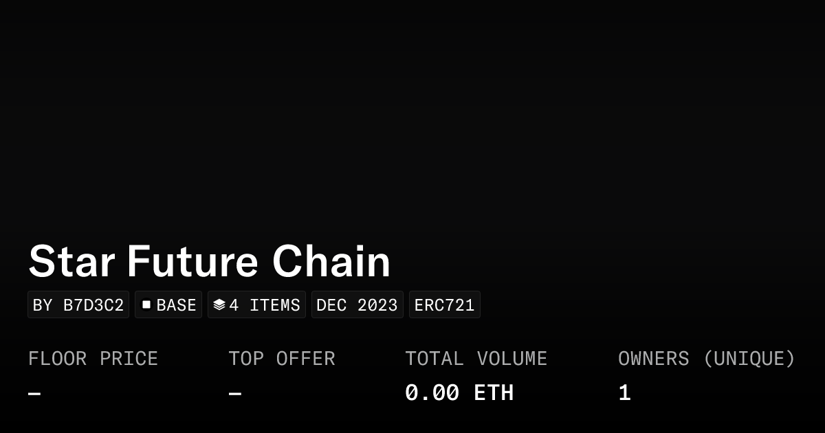 Star Future Chain - Collection | OpenSea