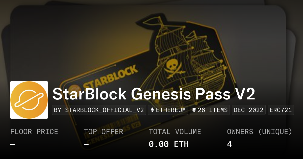 StarBlock Genesis Pass V2 - Collection | OpenSea