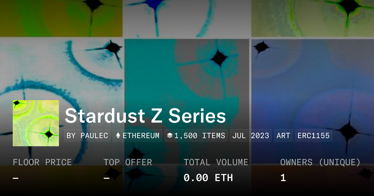 Stardust Z Series - Collection | OpenSea