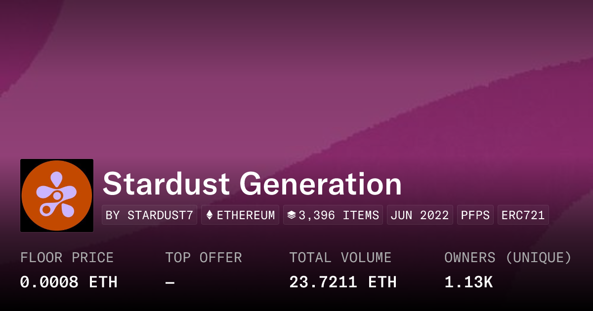 Stardust Generation - Collection | OpenSea