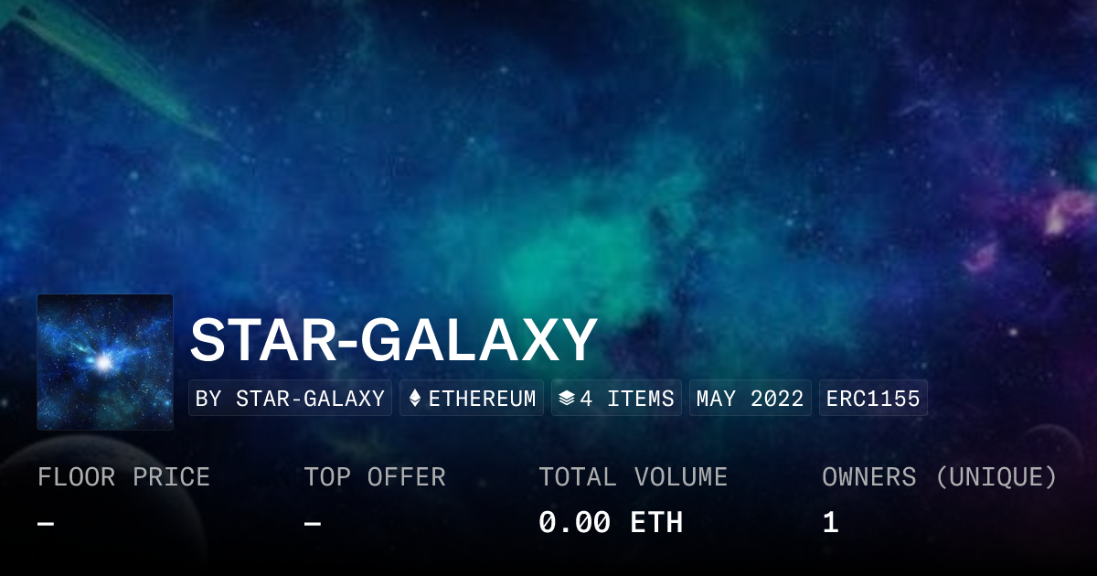 STAR-GALAXY - Collection | OpenSea