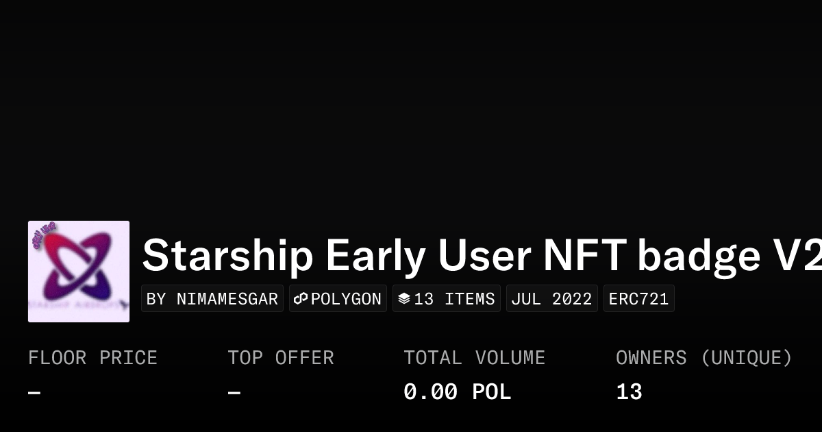 Starship Early User NFT badge V2 - Collection | OpenSea