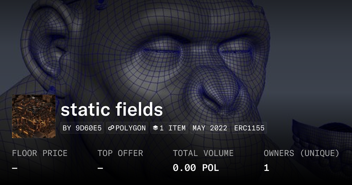 static fields - Collection | OpenSea