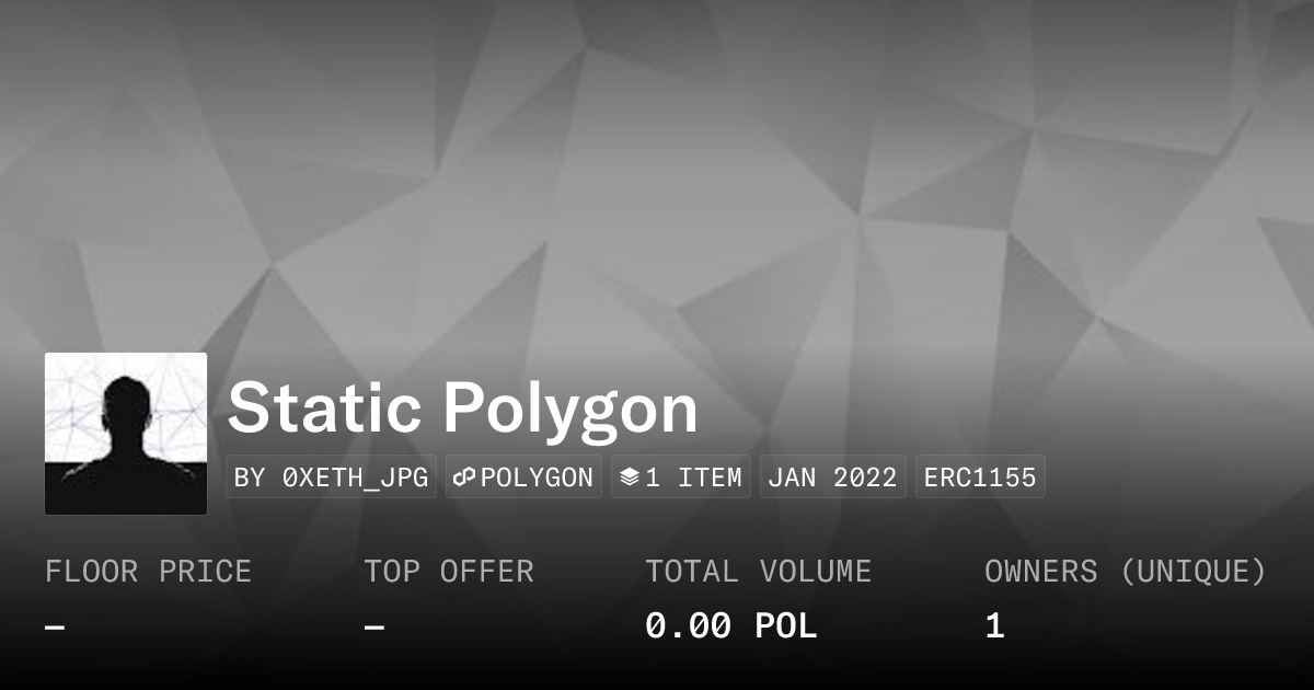 Static Polygon - Collection | OpenSea