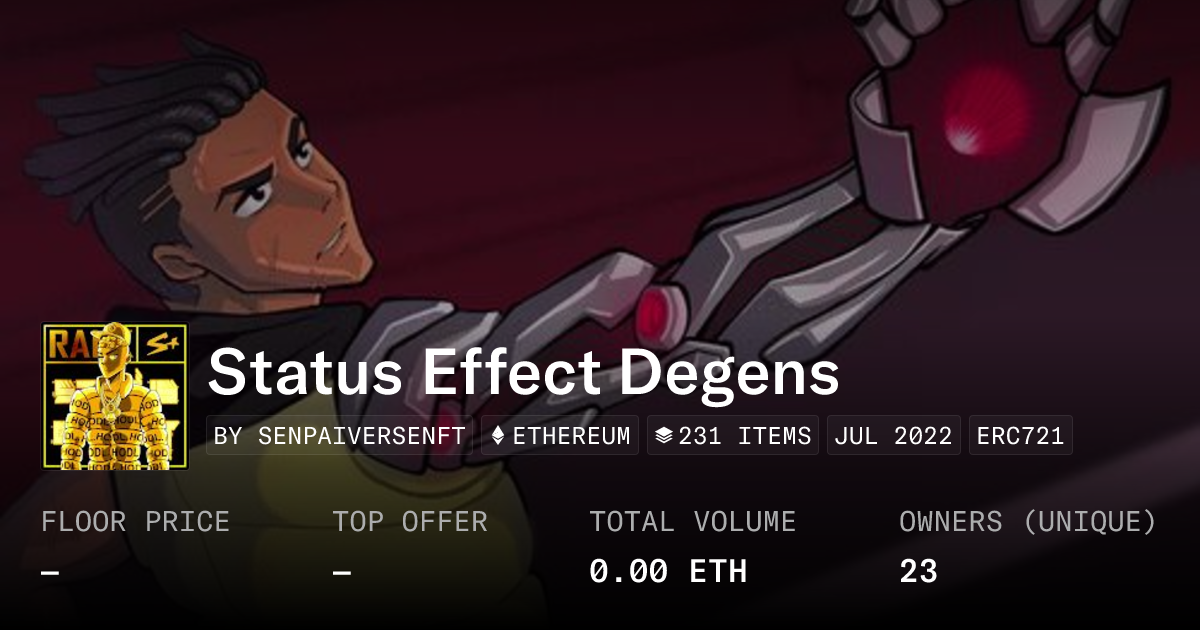 Status Effect Degens - Collection | OpenSea
