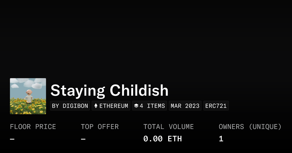 Staying Childish - Collection | OpenSea