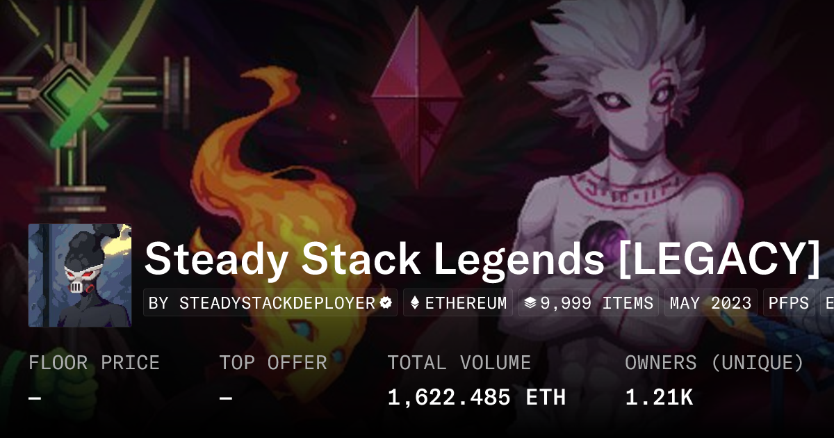 Steady Stack Legends [LEGACY] - Collection | OpenSea