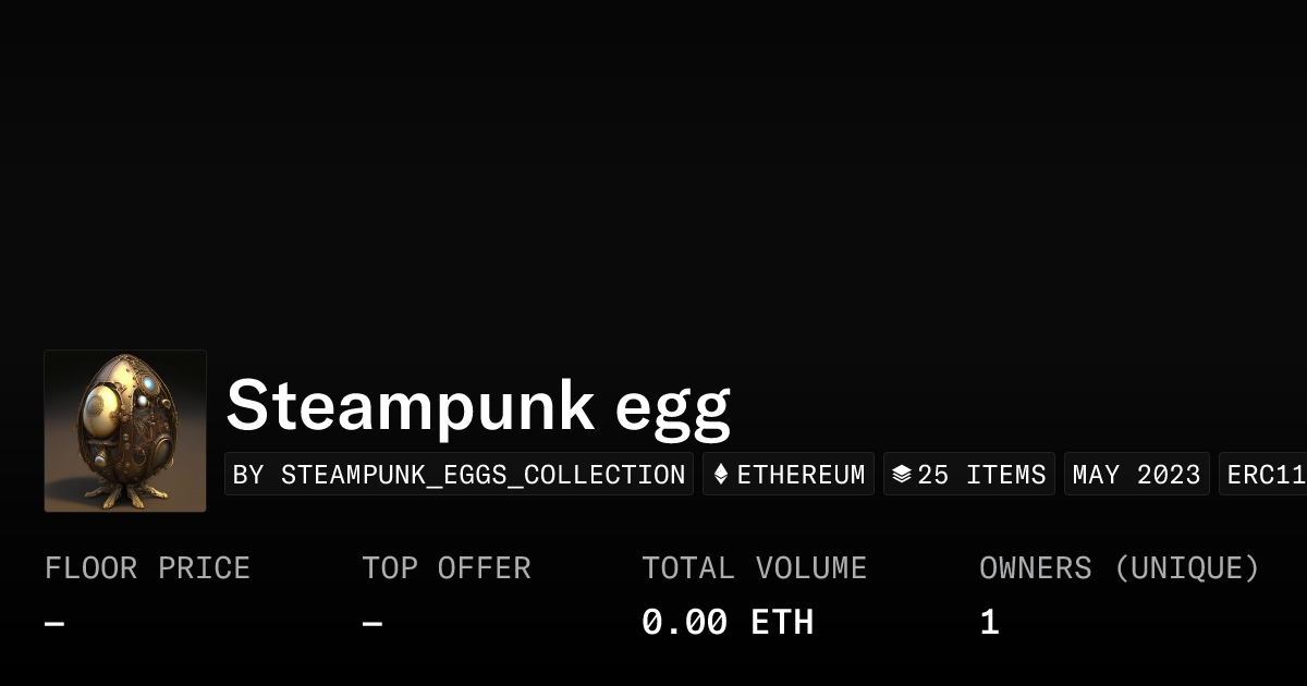 Steampunk egg - Collection | OpenSea