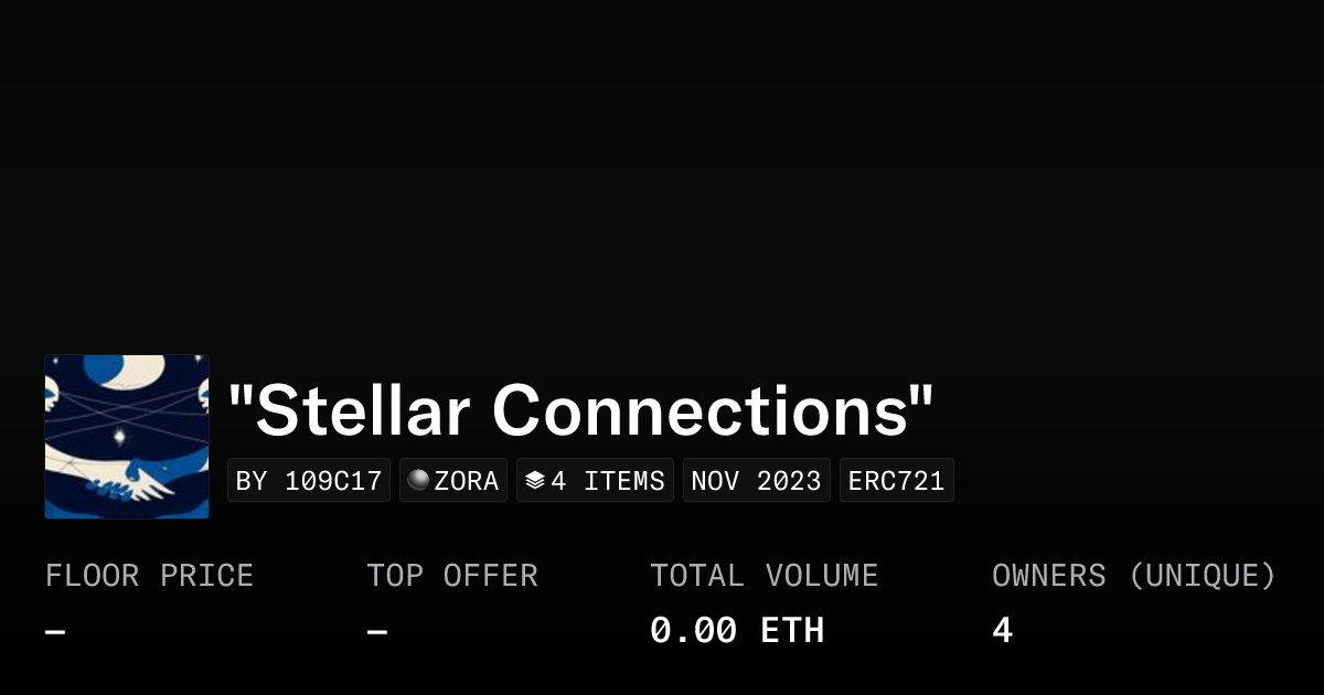 "Stellar Connections" - Collection | OpenSea