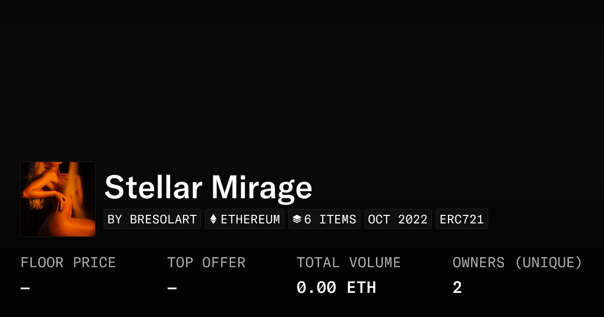 Stellar Mirage - Collection | OpenSea