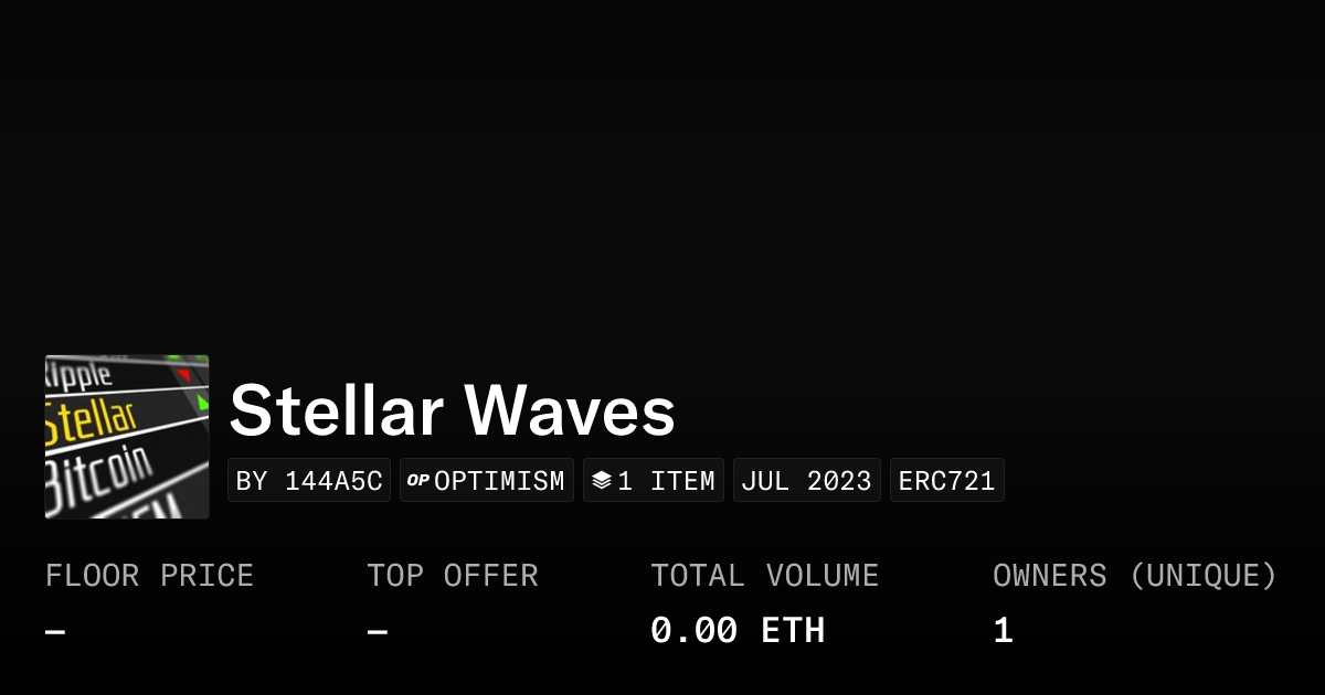 Stellar Waves - Collection | OpenSea