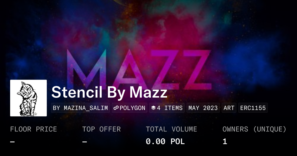 Stencil By Mazz - Collection | OpenSea