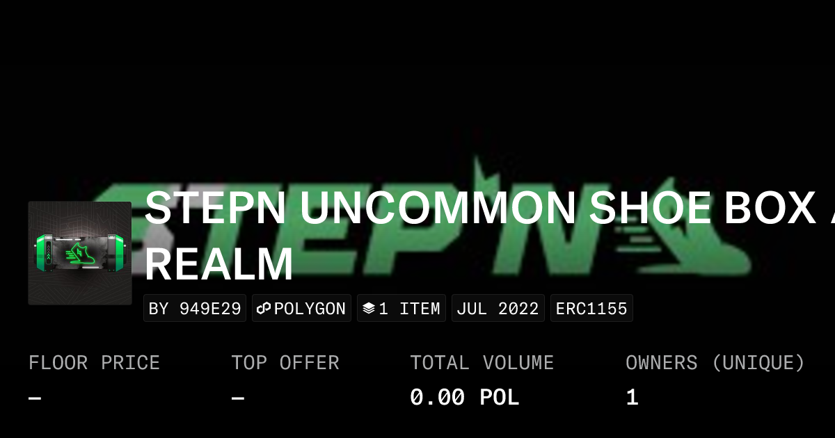 STEPN UNCOMMON SHOE BOX APE REALM - Collection | OpenSea