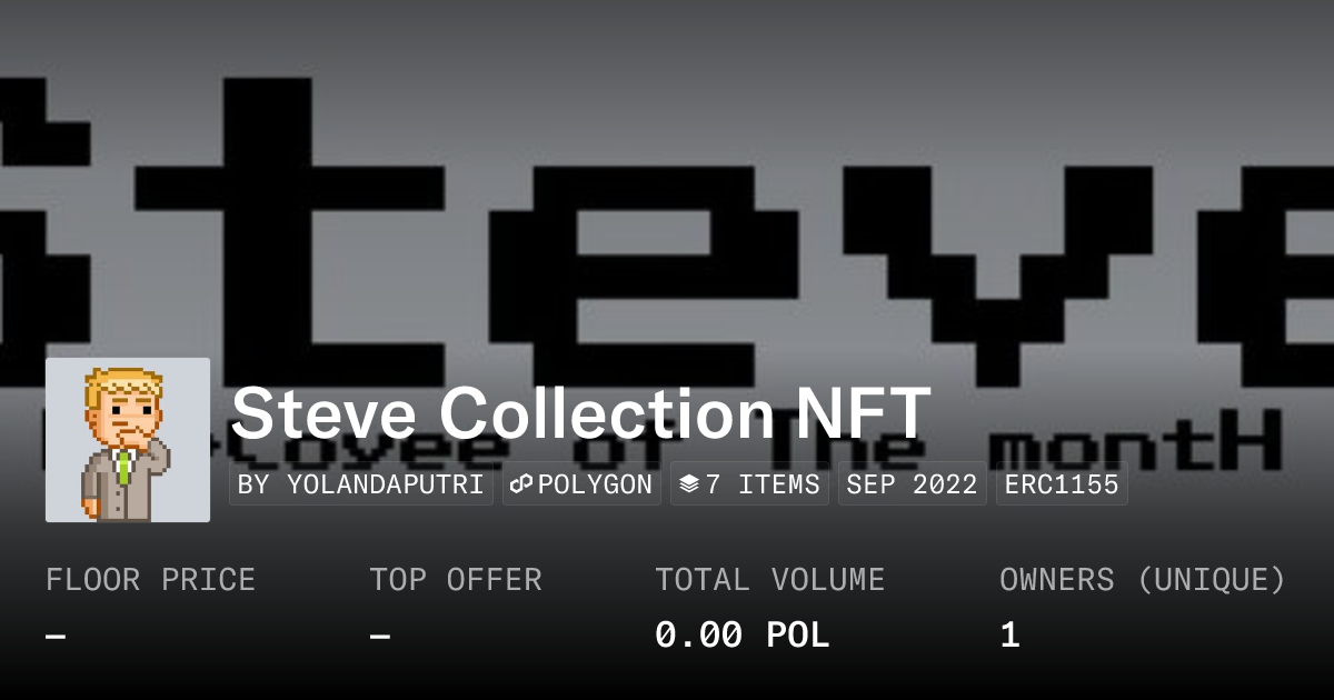 Steve Collection NFT - Collection | OpenSea
