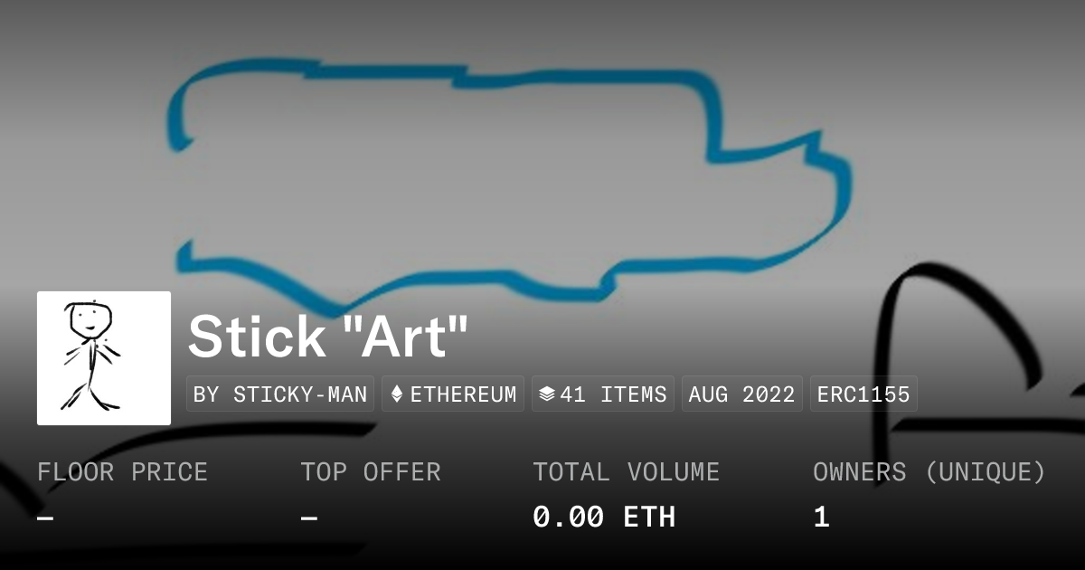 Stick "Art" - Collection | OpenSea