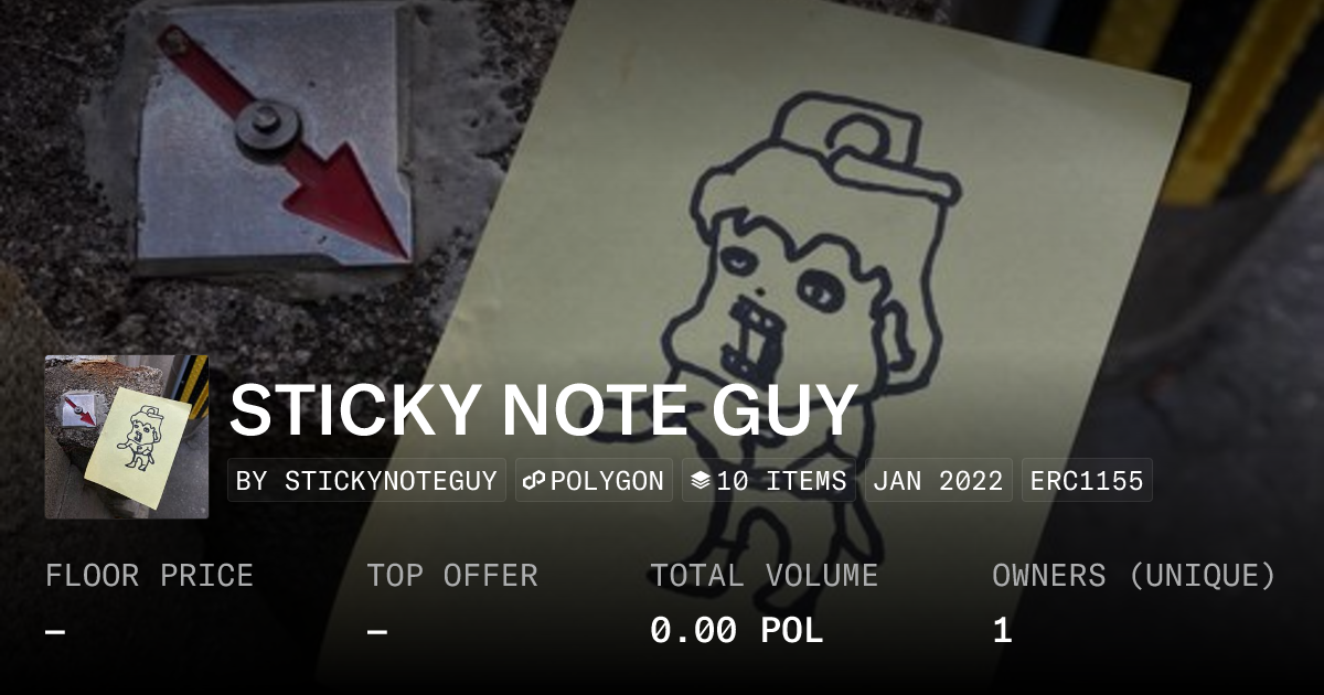 STICKY NOTE GUY - Collection | OpenSea