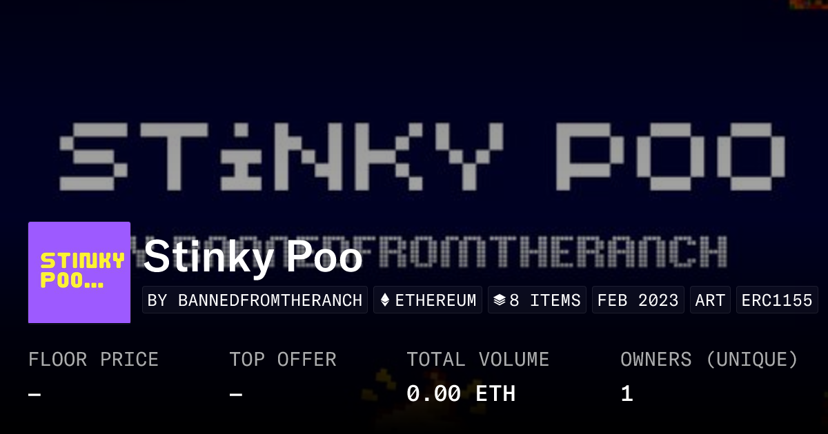 Stinky Poo - Collection | OpenSea