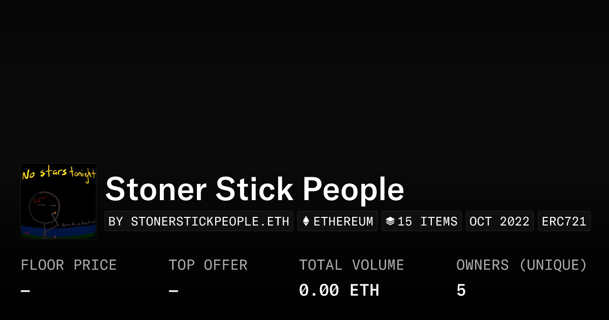 Stoner Stick People - Collection | OpenSea