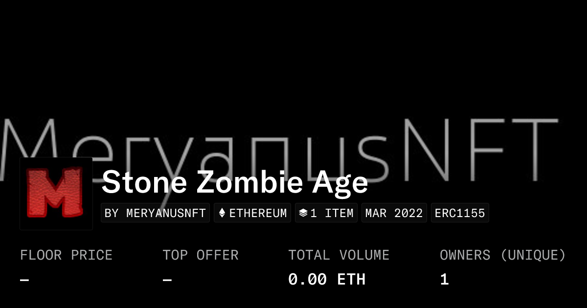 Stone Zombie Age - Collection | OpenSea
