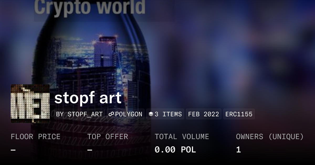 stopf art - Collection | OpenSea