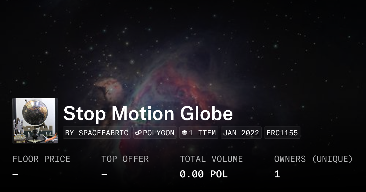 Stop Motion Globe - Collection | OpenSea