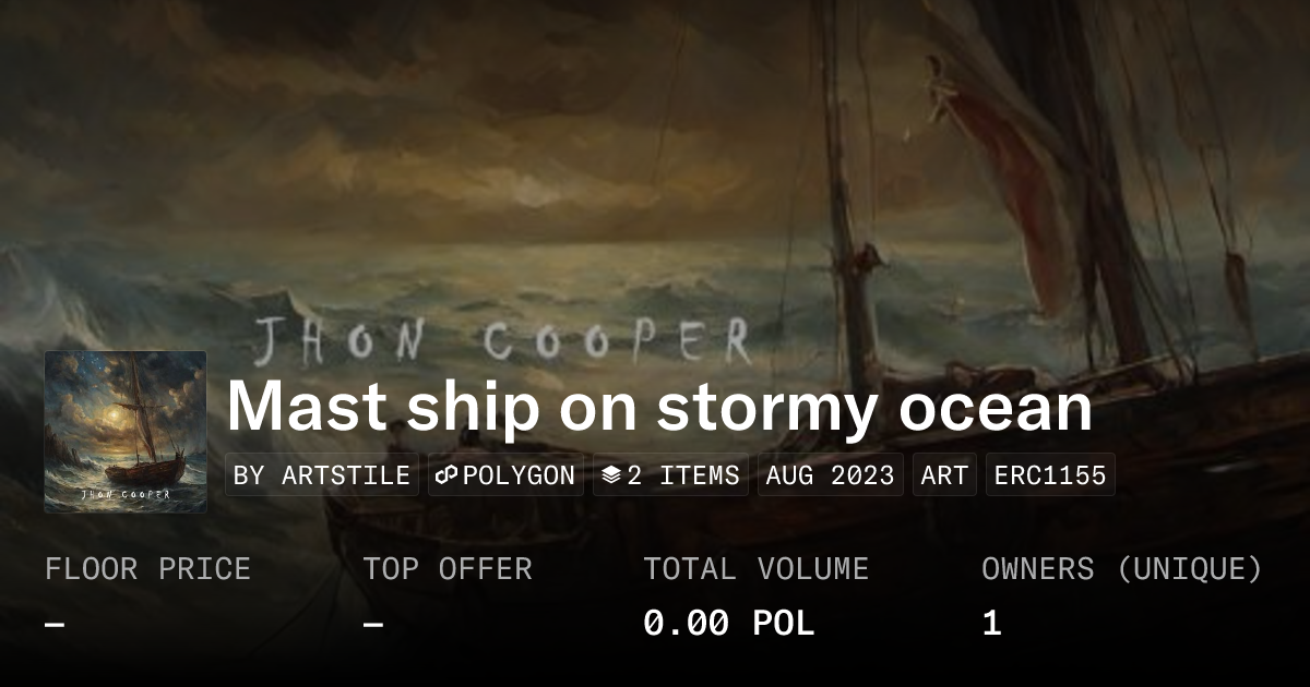Mast ship on stormy ocean - Collection | OpenSea