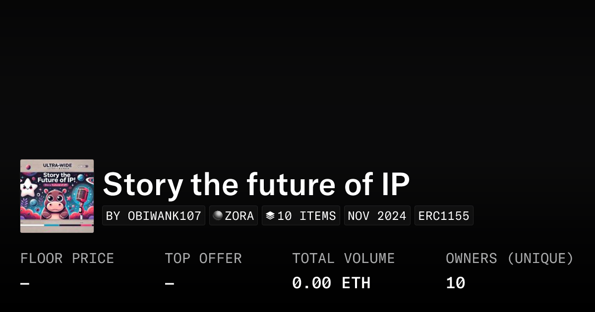 Story the future of IP - Collection | OpenSea