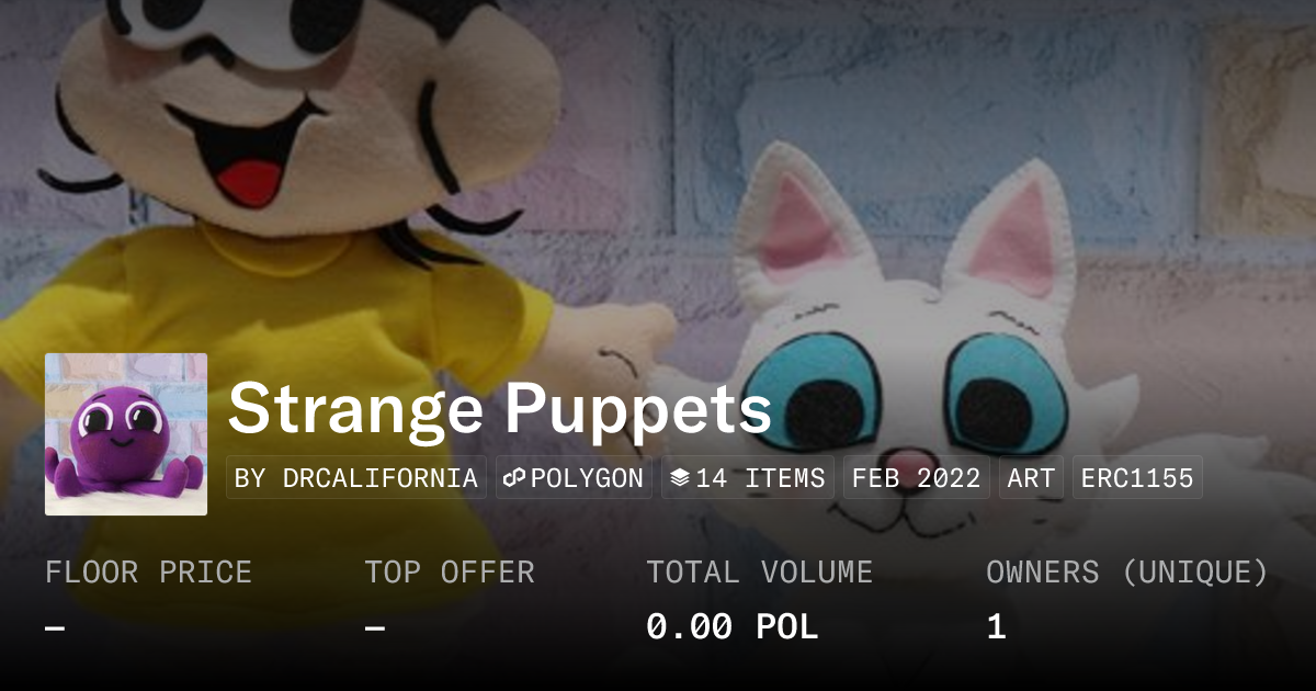 Strange Puppets - Collection | OpenSea