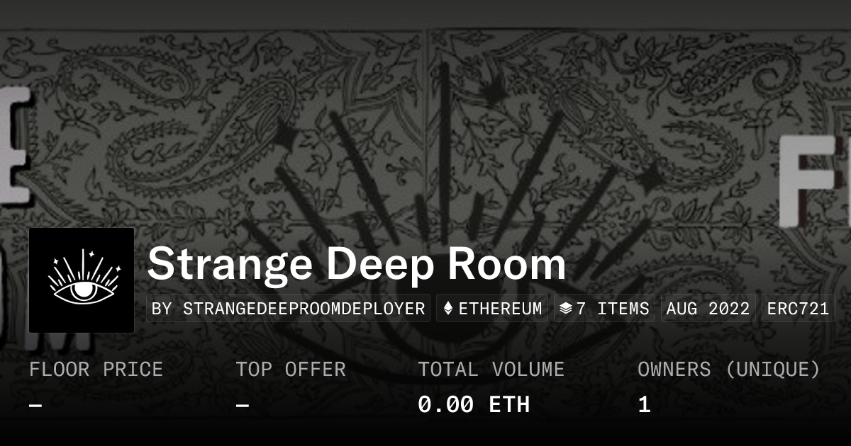Strange Deep Room - Collection | OpenSea