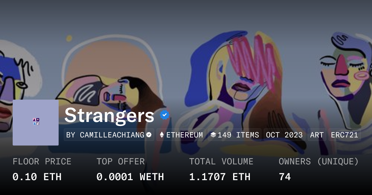 Strangers - Collection | OpenSea